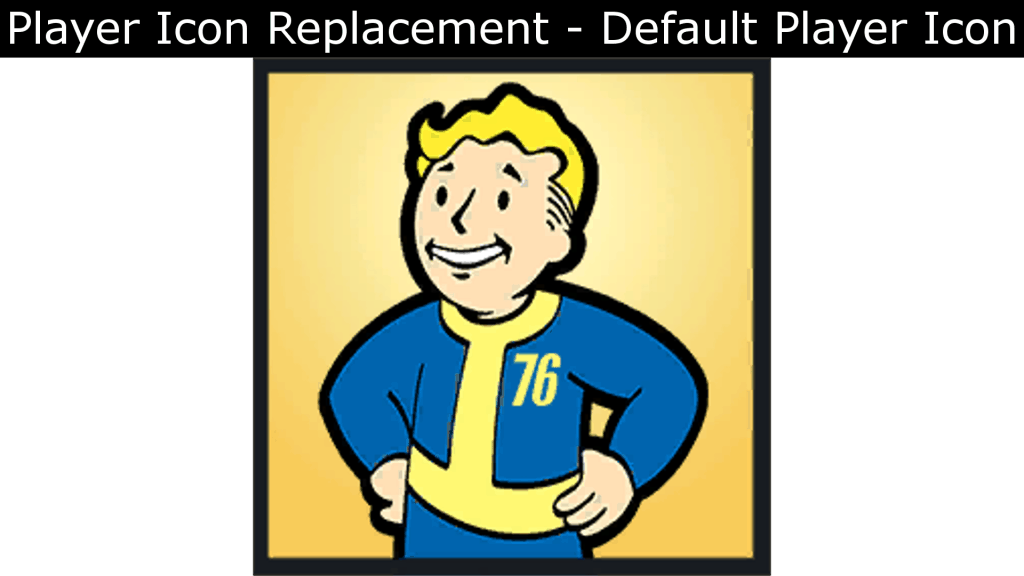 Player Icon Replacement - Default Player Icon - Fallout 76 Mod download